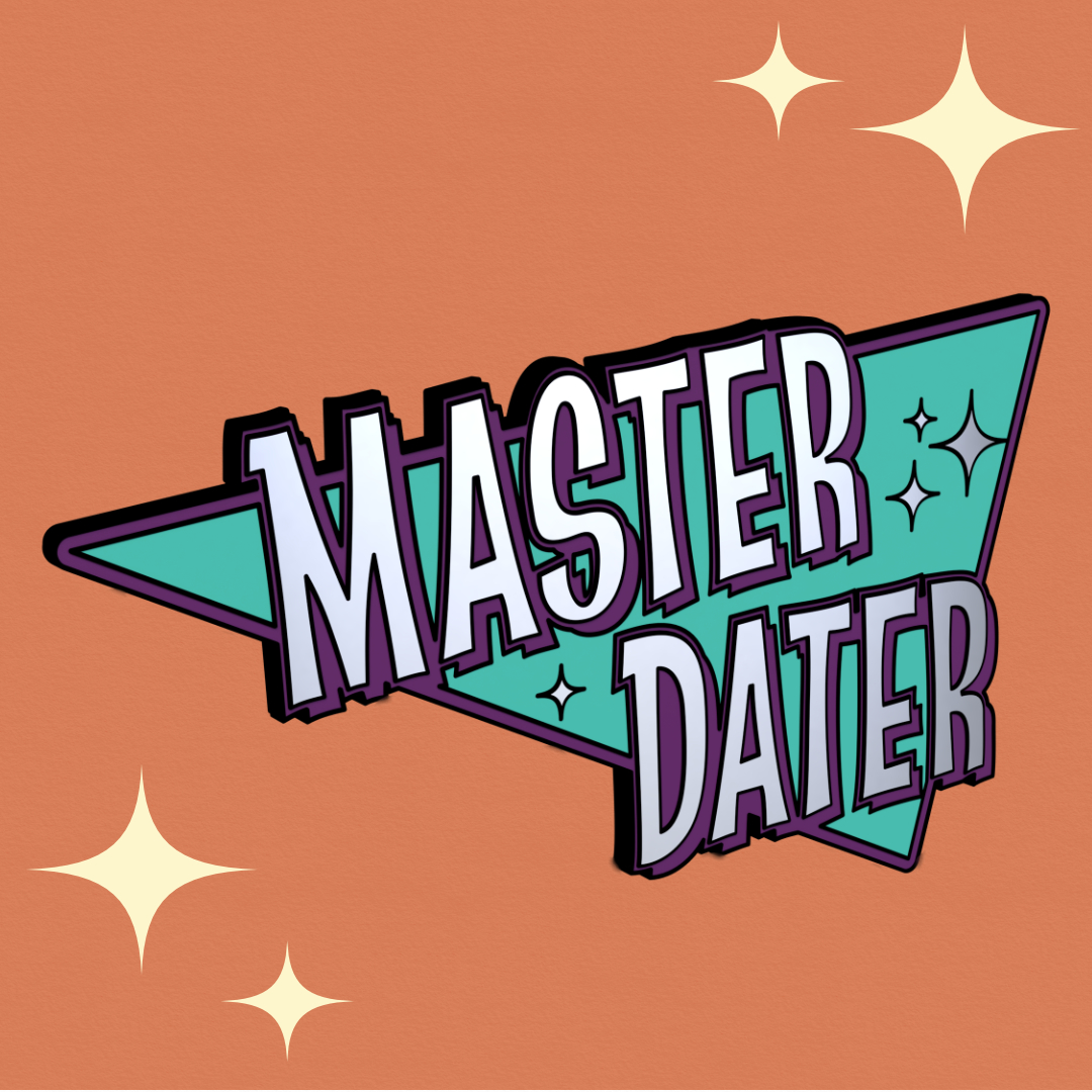 Master Dater by Cyanide & Happiness - Master Dater Pin - Gamefound