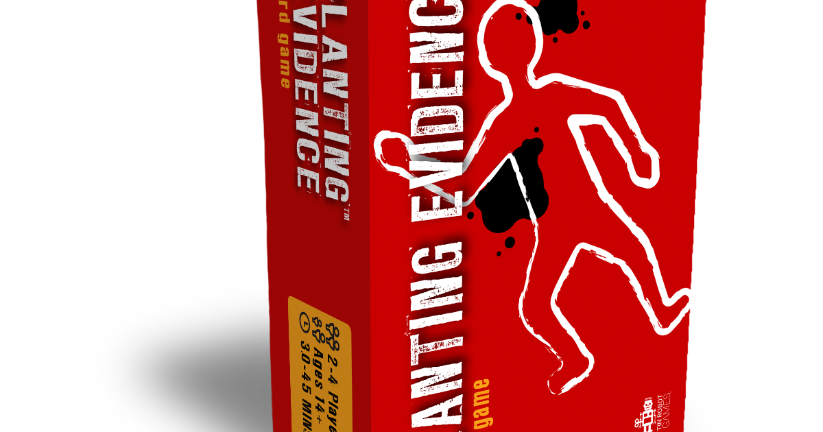 Planting Evidence by Tin Robot Games - Planting Evidence: The Card Game ...