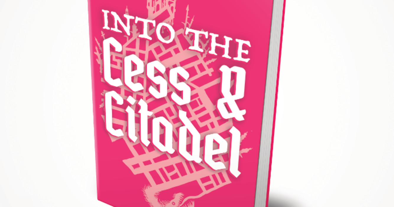 Into the Cess and Citadel by Wet Ink Games - Into the Cess and Citadel ...
