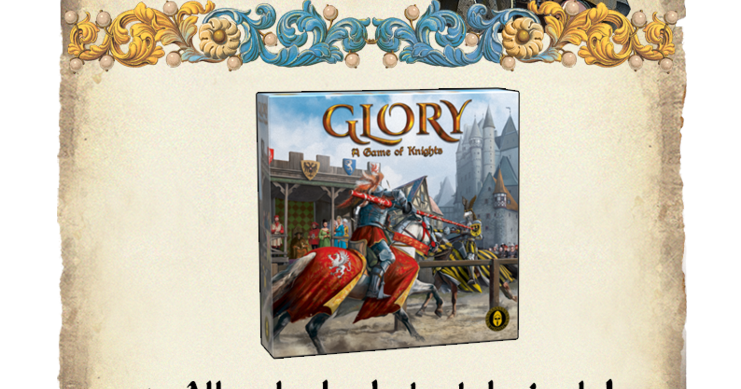 Glory: A Game of Knights by Strategos Games - Retail version preorder ...