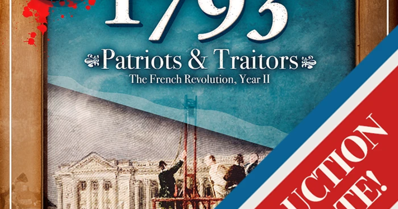 1793 - Patriots & Traitors by Sound of Drums GmbH - January Update ...