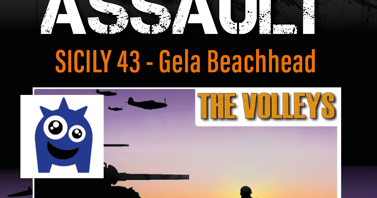 Assault Sicily 43 - Gela Beachhead by Assault! Games - Sicily '43 Solo Playthrough - The Volleys ...