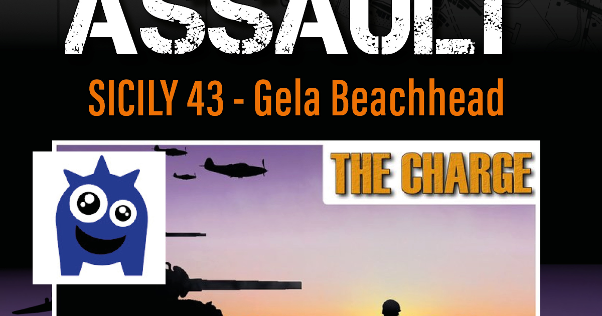 Assault Sicily 43 - Gela Beachhead by Assault! Games - Sicily '43 Solo Playthrough - The Charge ...