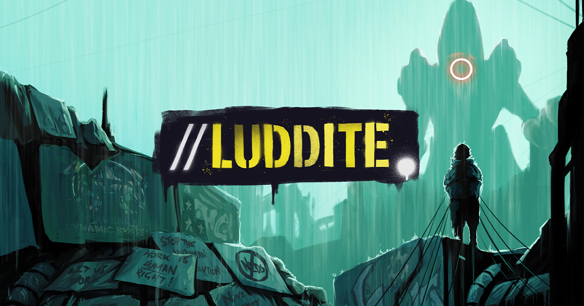 Luddite by Cotswold Games - Gamefound