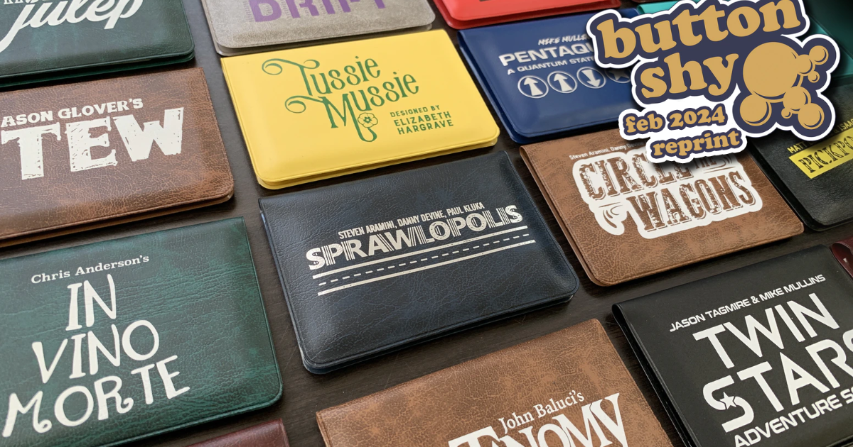 Spring 2024 - Button Shy Reprint Campaign by Button Shy Games - Gamefound