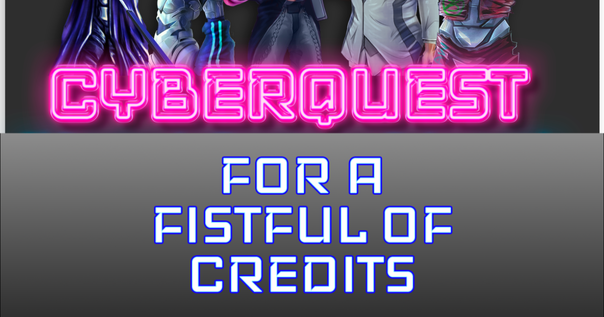 CyberQuest. The Game of Cyberpunk Adventures by Infinity Darkness Games ...