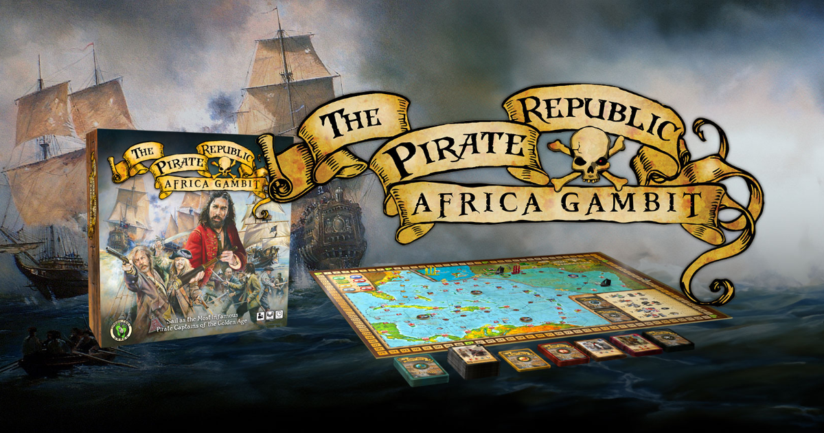 The Pirate Republic: Africa Gambit by Green Feet Games - Your pledge ...