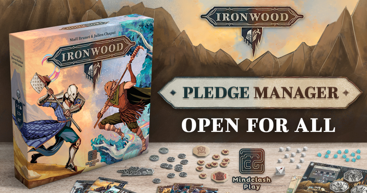 Ironwood by Mindclash Games - Pledge Manager is Now Open, You Can Still ...