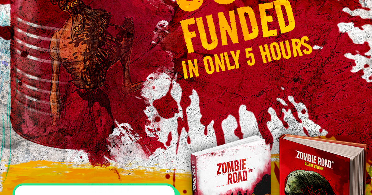 Zombie Road TTRPG by Dragonmount Press - Update No 11 – 50% funded ...