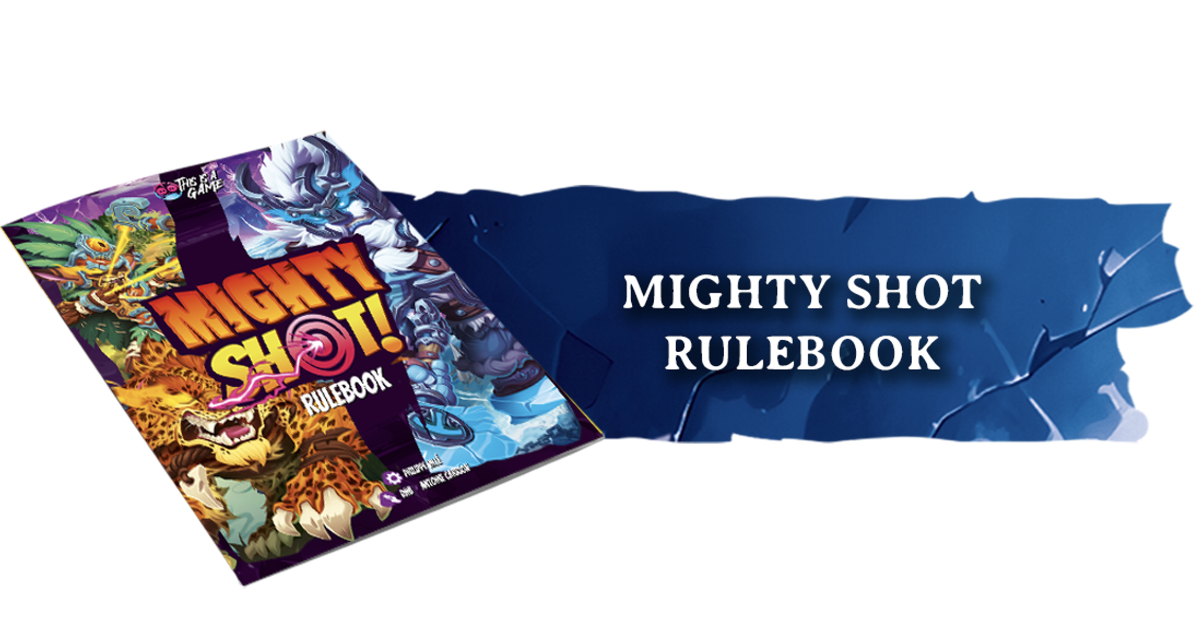 MightyShot first duel by This is a GAME - Mighty Shot! Rulebook - Gamefound