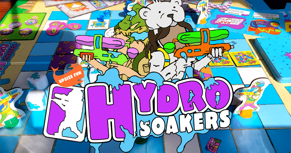 Hydro Soakers by Upsize_Fun - Gamefound