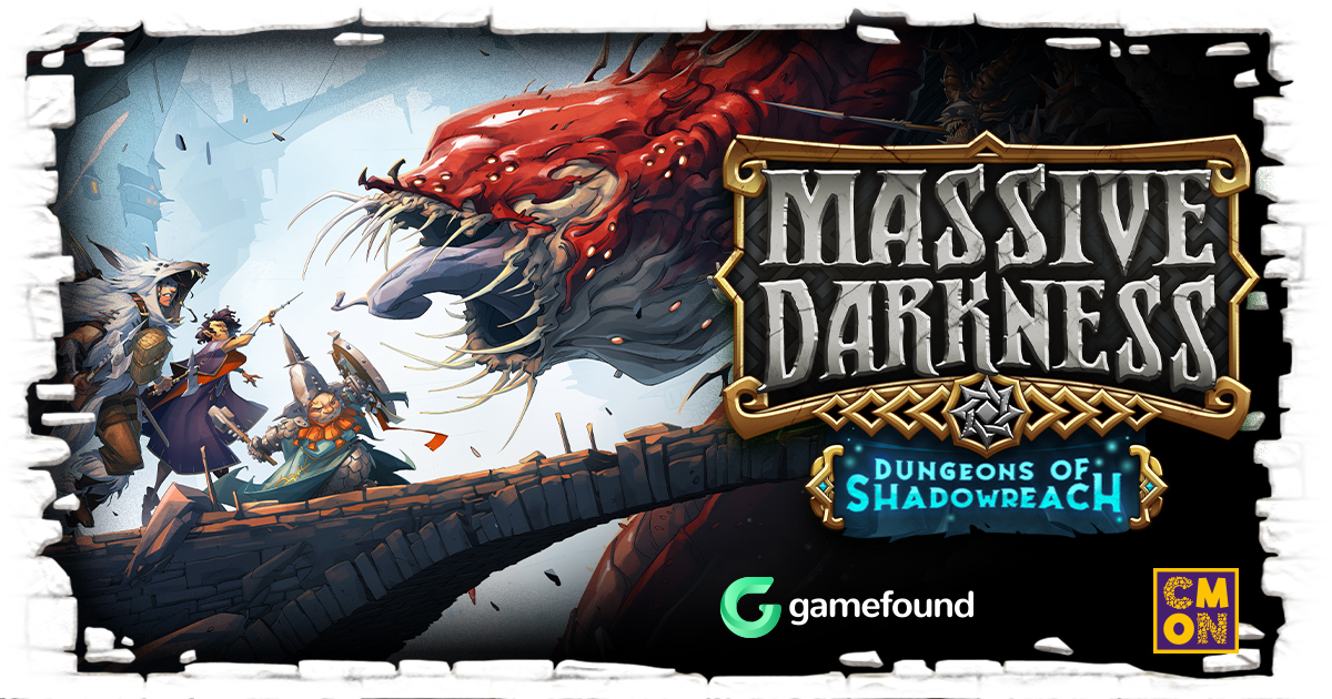 Massive Darkness: Dungeons of Shadowreach by CMON - Updates - Gamefound