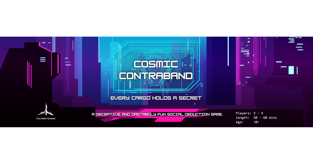 Cosmic Contraband by CaltropGames - Gamefound
