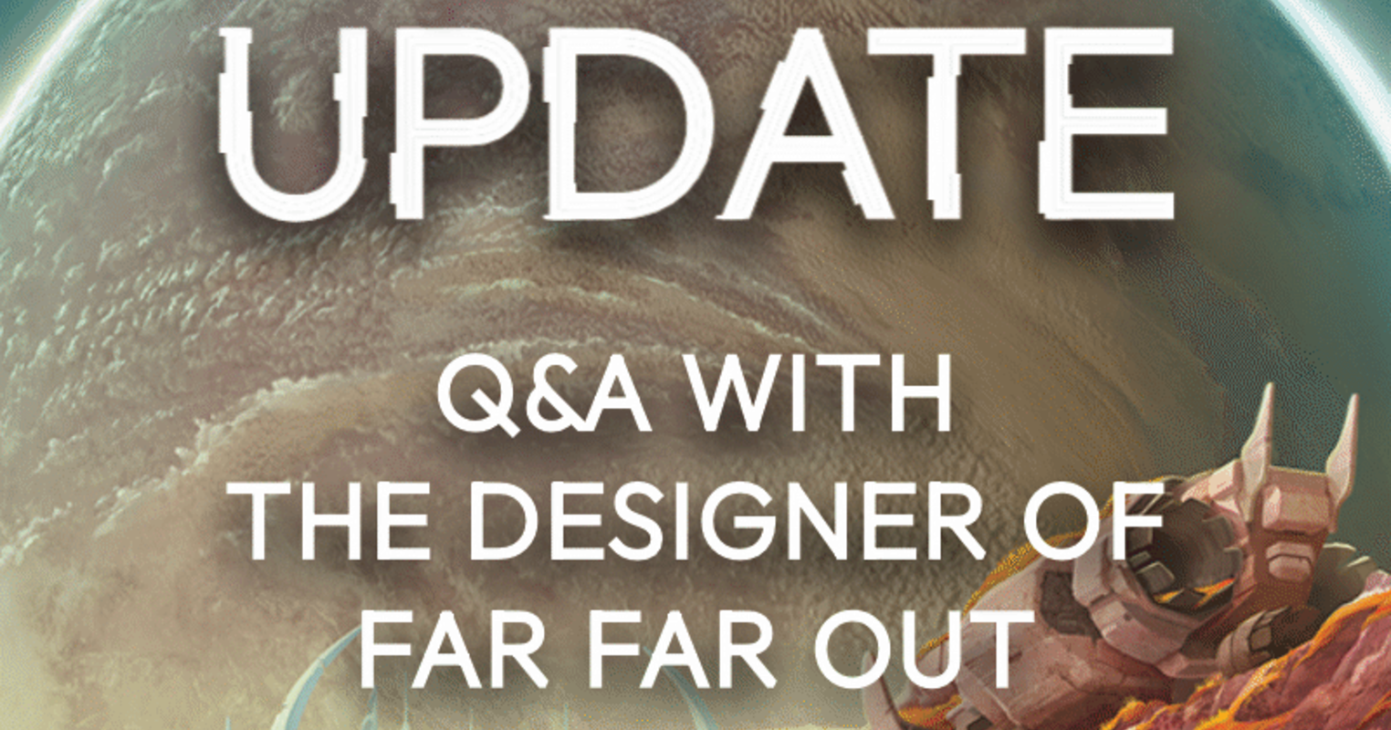 Far Far Out by Studio Infinitus - Q&A With Studio Infinitus - Gamefound