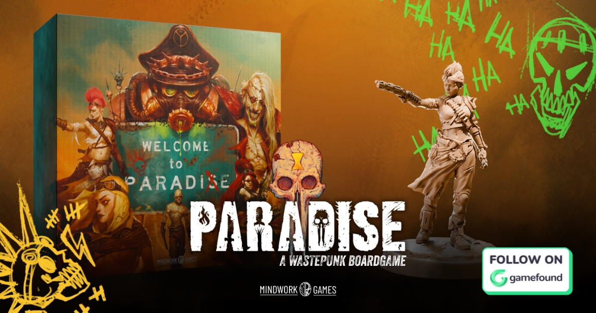PARADISE - A Wastepunk Boardgame by Mindwork Games - Updates - Gamefound