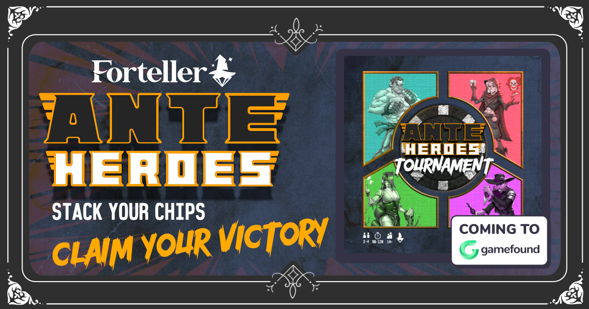 Ante Heroes by Forteller - Gamefound