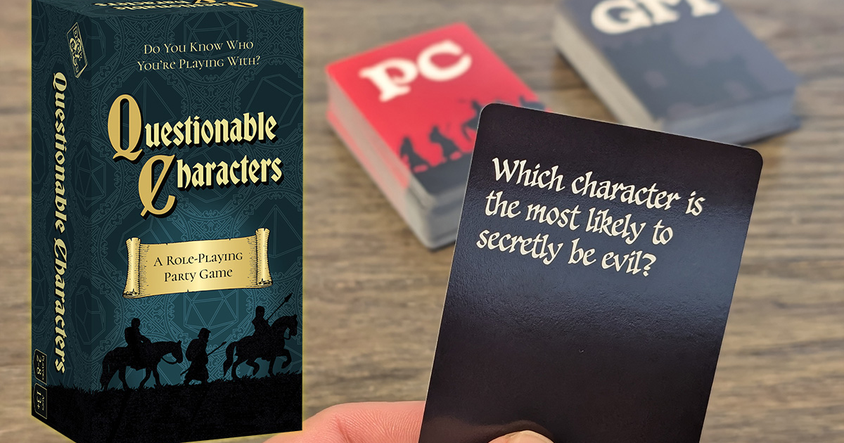 Questionable Characters – A Party Game for Role-Players by Deck & Dice ...