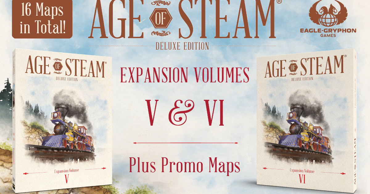 Age of Steam Deluxe Exp. Vol. V & VI by Eagle-Gryphon Games - Gamefound