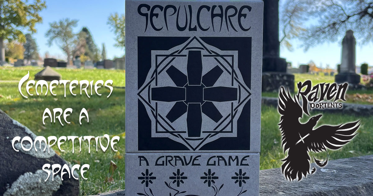 Sepulchre -- A Grave Game by Raven Portents - Gamefound