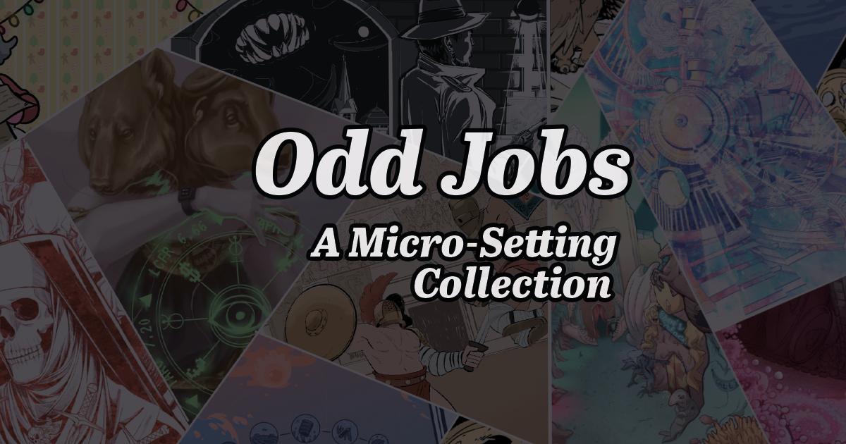 Odd Jobs by MacGuffinandCo - Gamefound