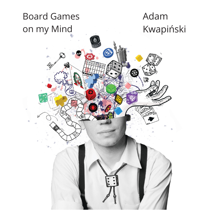 Board Games on my Mind - Book on Games Design by Adam Kwapiński by ...
