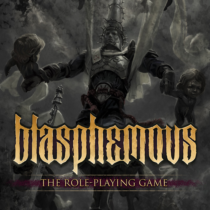 Blasphemous: The Role-playing Game by Shadowlands - Gamefound