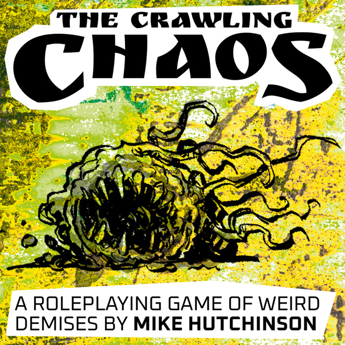 The Crawling Chaos RPG by Planet Smasher Games - Gamefound