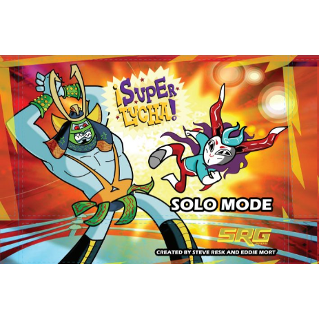 Super Lucha! by Steve Resk - Gamefound