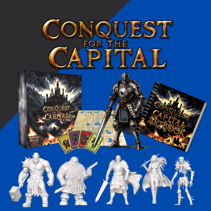 Conquest For The Capital by MountainSoul Gaming - Gamefound
