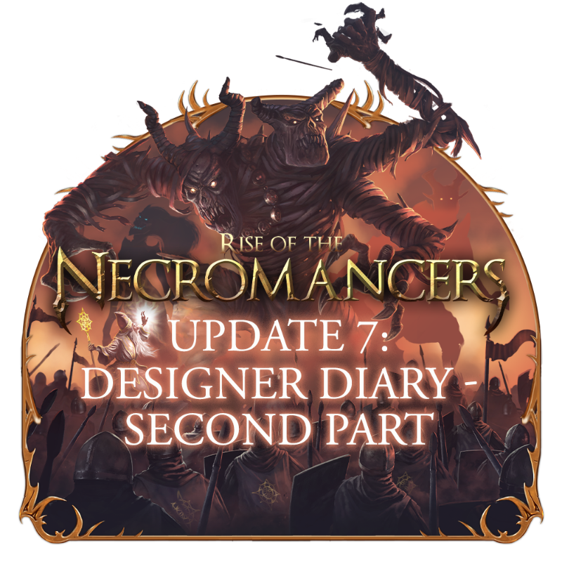 Rise of the Necromancers by Mythic Games - #7 - Designer Diary (second ...