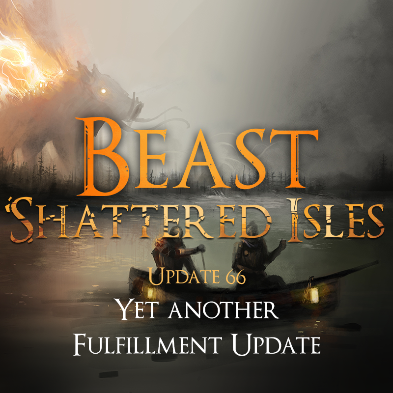 Beast - Shattered Isles by Studio Midhall - Another Fulfillment Update ...