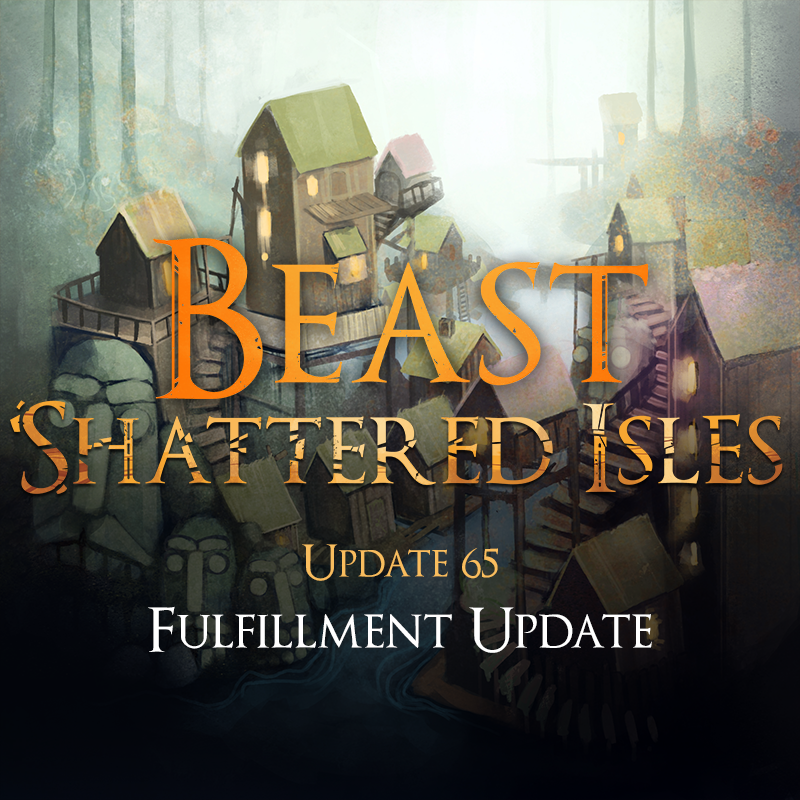 Beast - Shattered Isles by Studio Midhall - Fulfillment Update! - Gamefound