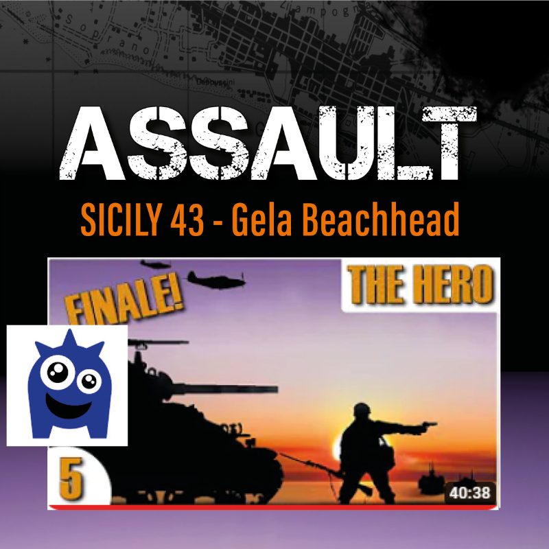 Assault Sicily 43 - Gela Beachhead by Assault! Games - Sicily '43 Solo Playthrough - The Hero ...