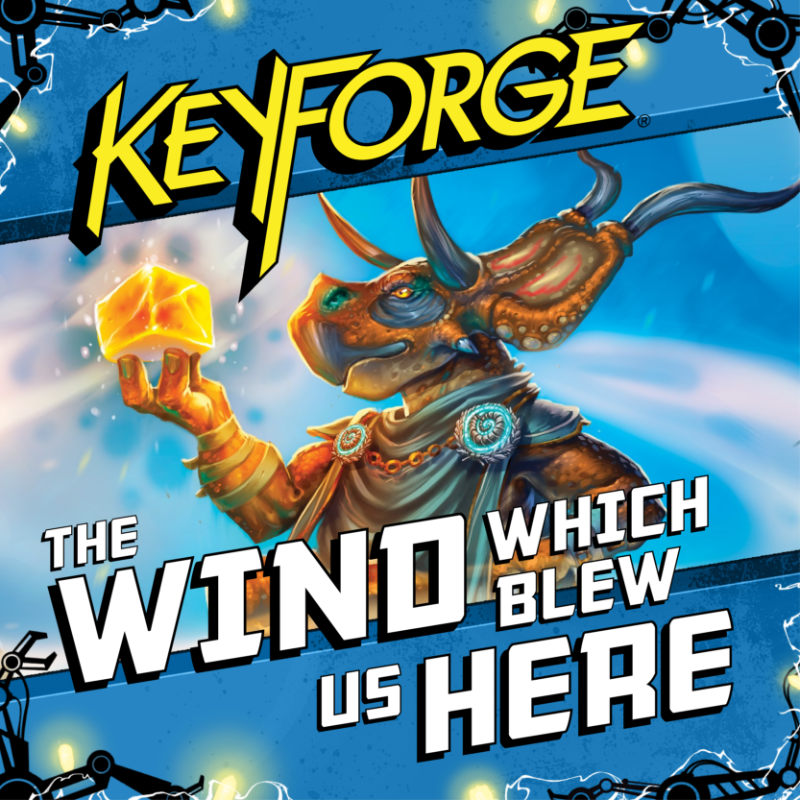 KeyForge: Grim Reminders by Ghost Galaxy - The Wind Which Blew Us Here ...