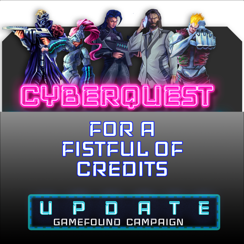 CyberQuest. The Game of Cyberpunk Adventures by Infinity Darkness Games - For a Fistful of ...