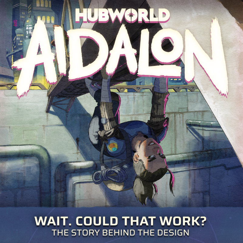 Hubworld: Aidalon by Earthborne Games - Wait. Could That Work? The ...