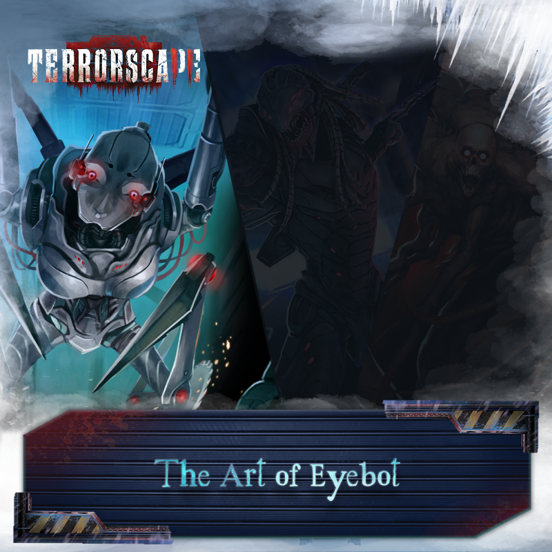 Terrorscape 2 by Ice Makes - Behind the Scenes: The Art of Eyebot ...