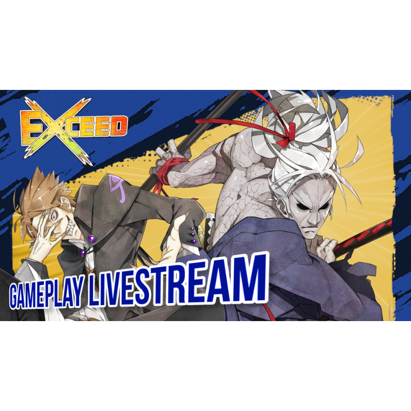 Exceed: Seventh Cross by Level 99 Games - Weekly Exceed Livestreams ...