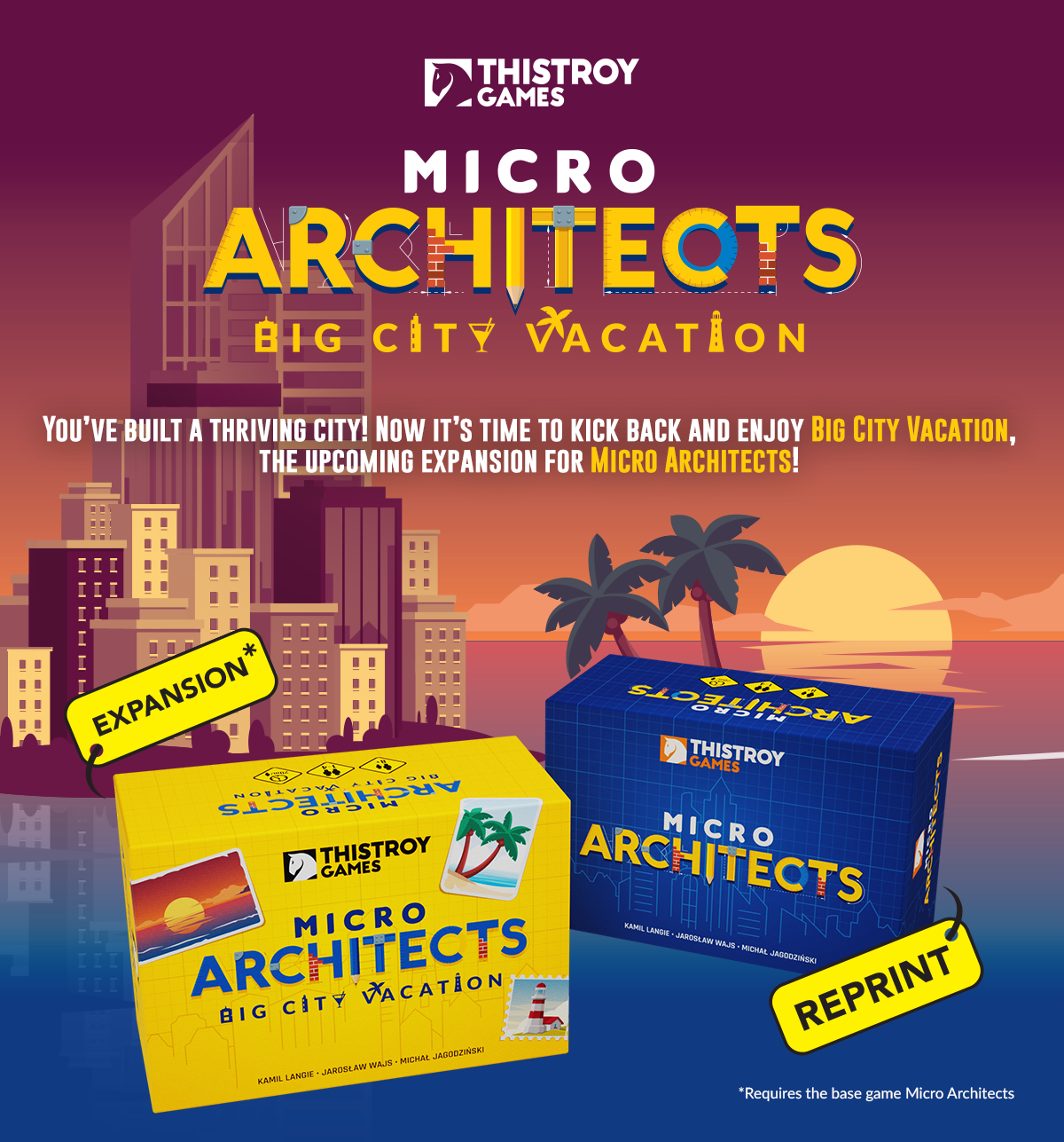 Micro Architects: Big City Vacation by Thistroy Games - Gamefound
