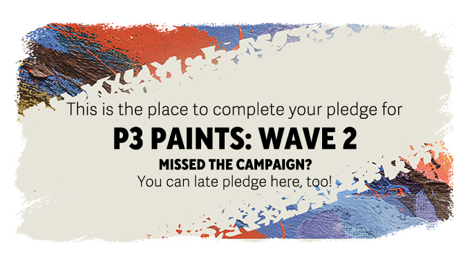 P3 Paints Wave 2 by Steamforged Games - Gamefound