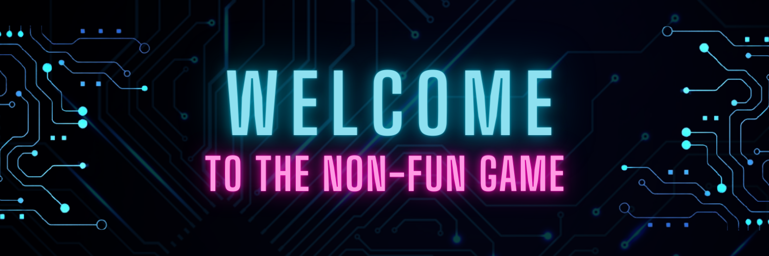 Non-Fun Game by nonfungame - Gamefound