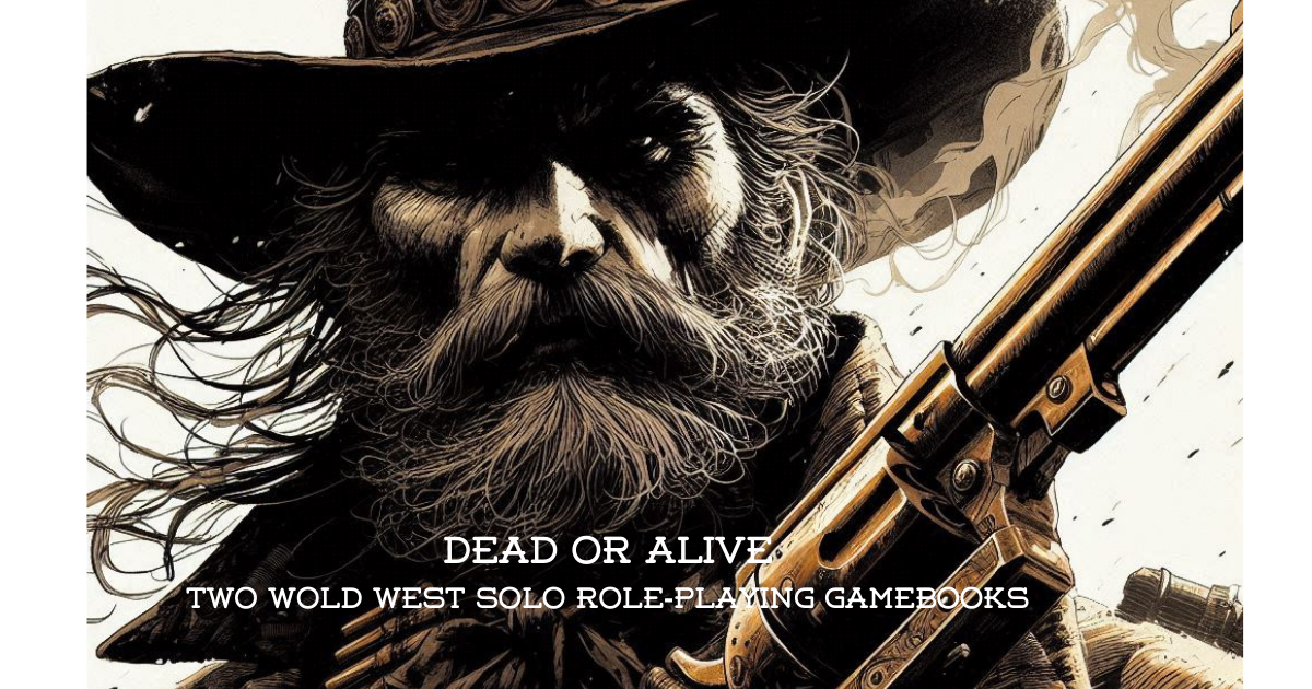 DEAD OR ALIVE - TWO WILD WEST SOLO RPGs by BrickByBrick RPG Games ...