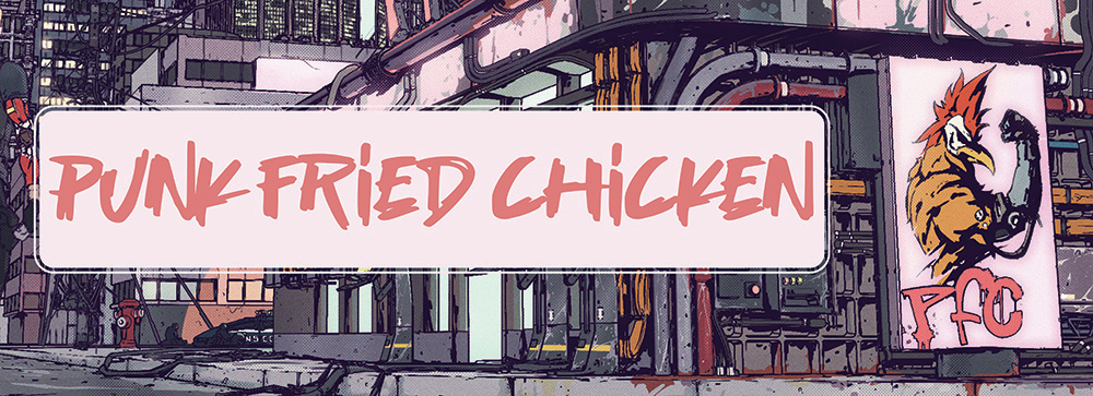 Punk Fried Chicken by Quazerdale - Gamefound