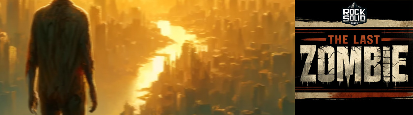 The Last Zombie by Rock Solid Games - 1000 Followers! NEW Rock Solid ...