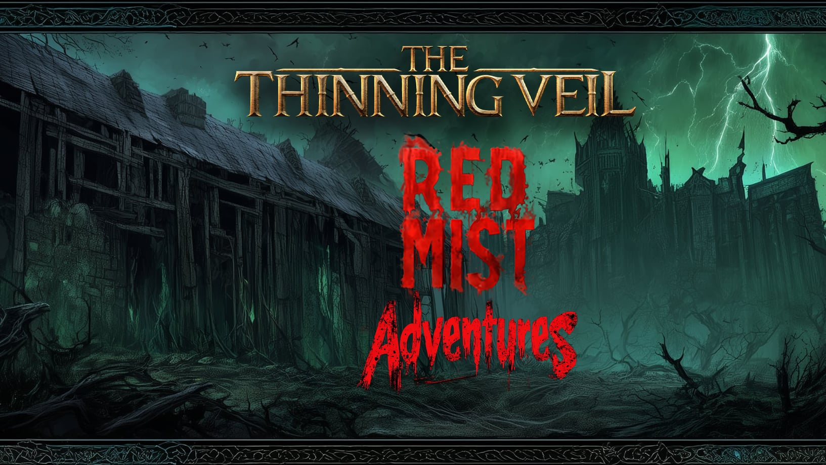 The Thinning Veil - Red Mist by Triskelion Games - Red Mist Adventures ...