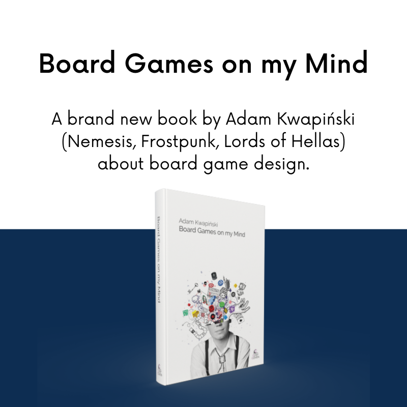 Board Games on my Mind - Book on Games Design by Adam Kwapiński by ...