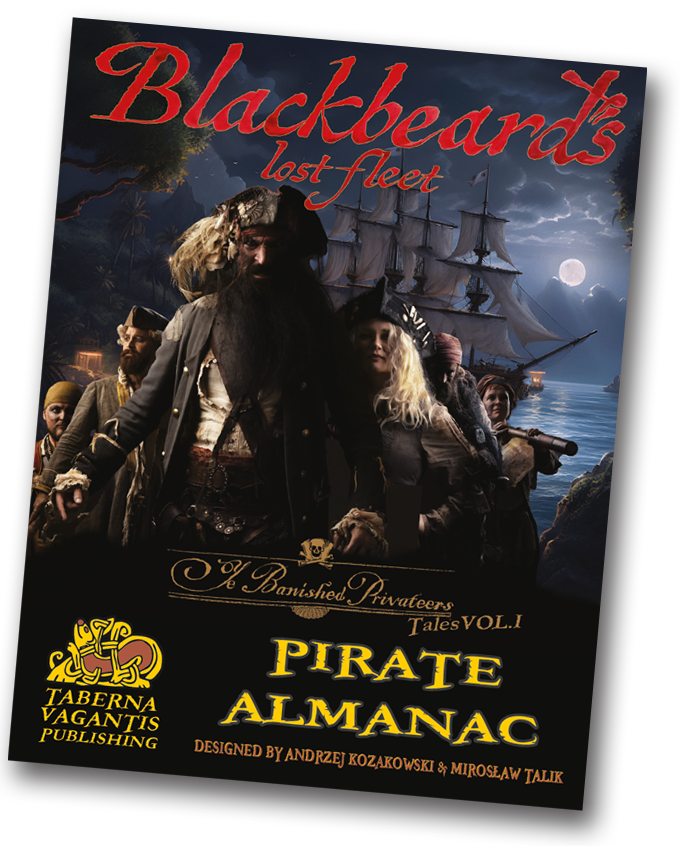 Blackbeard's Lost Fleet by Taberna Vagantis Publishing - Gamefound